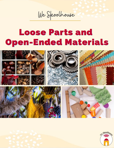 Loose Parts & Open-Ended Materials | We Skoolhouse Store