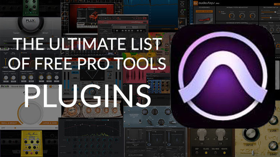 The ultimate list of free pro tool plugins!