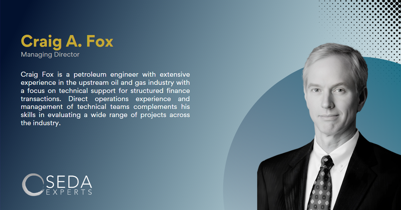 Craig A. Fox | Petroleum Reserves Determination Expert Witness | SEDA ...