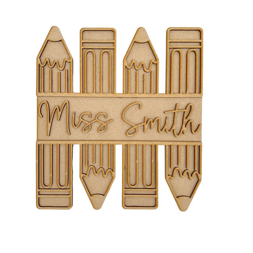 MDF Teacher Pencil Name Sign | woodenshapecompany