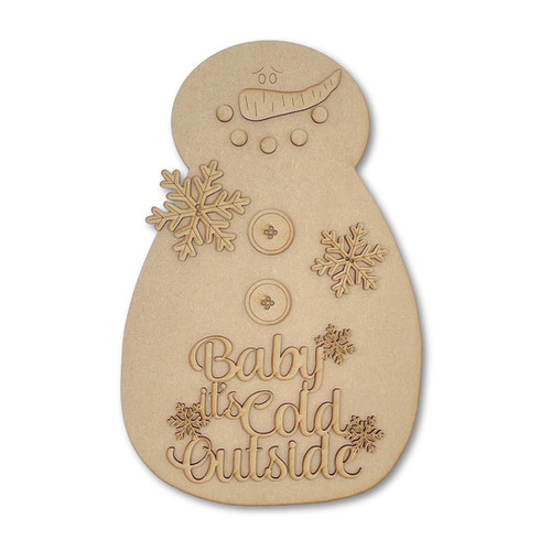 MDF Christmas Large Snowman Baby Its Cold | woodenshapecompany