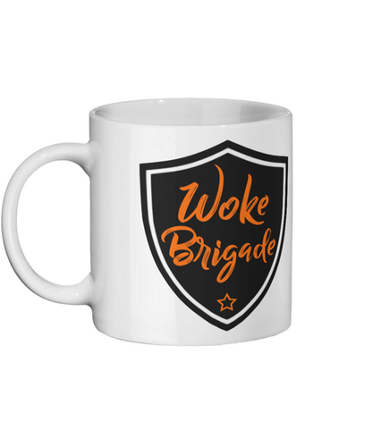 Woke Brigade Ceramic Mug 11oz | Simply Awful Gifts