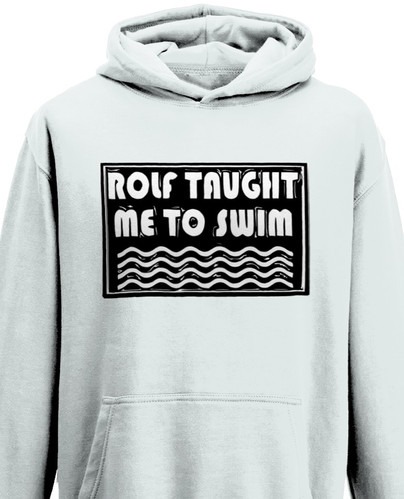 Rolf Taught Me To Swim College Hoodie | Simply Awful Gifts