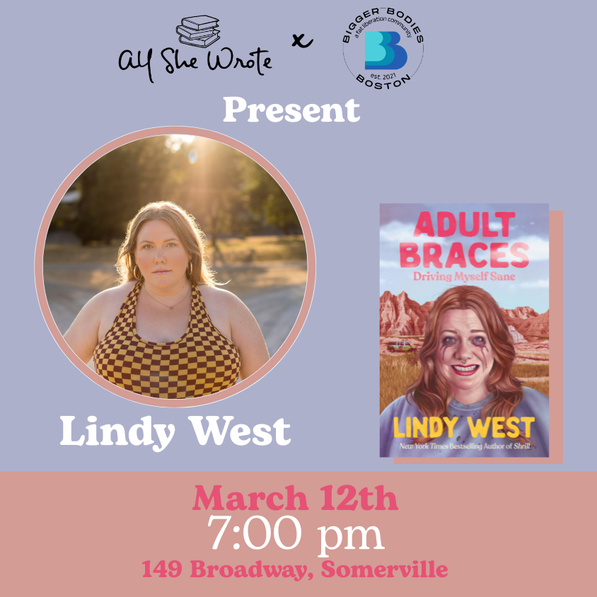 All She Wrote Book x Bigger Bodies Boston Present: Lindy West | All She ...