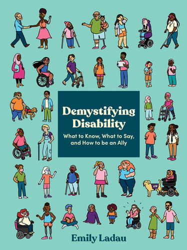 Demystifying Disability by Emily Ladau | All She Wrote Books