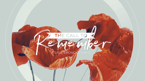 The Call to remember | Sermon Graphics