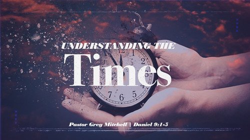 Understanding the Times | Sermon Graphics