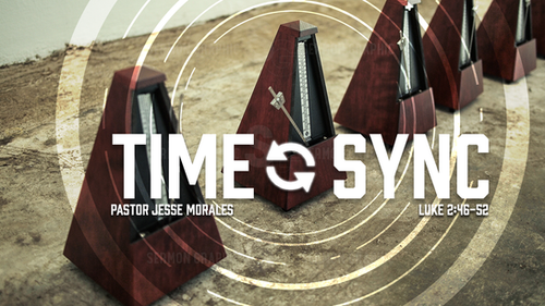 Time Sync | Sermon Graphics