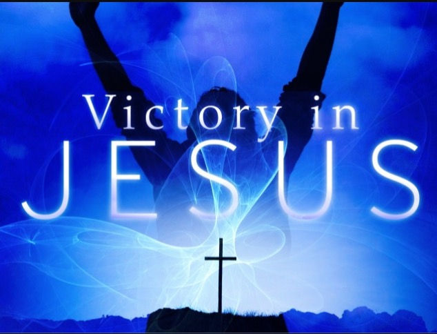 1 John 5:4,5: Victory in Jesus