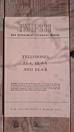TM 11-333 Telephones EE-8, EE-8-A and EE-8-B | Miss Drop 44