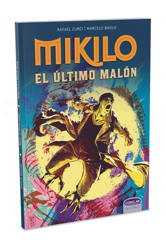 Mikilo - El último malón | comicpuntoar