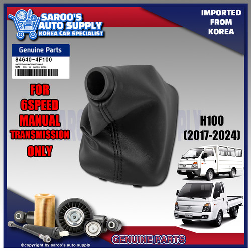 Gear Shift boot/Rubber/H100 (17-24)/6Speed/MT/84640-4F100 | Saroo's ...