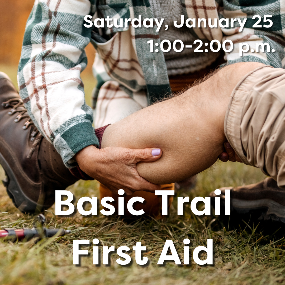 Basic Trail First Aid | Conestee Preserve
