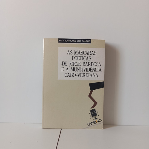 As Máscaras Poéticas De Jorge Barbosa E A Mundividência Cabo Verdiana ...