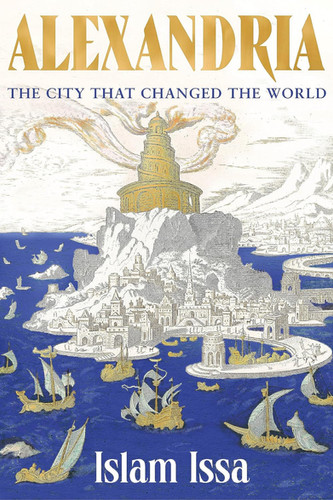 Alexandria: The City that Changed the World | Fox Lane Books