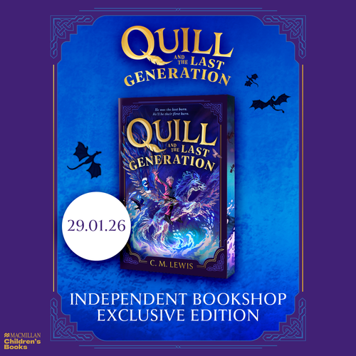 PRE-ORDER Quill and the Last Generation - Indie Bookshop Edition - out ...