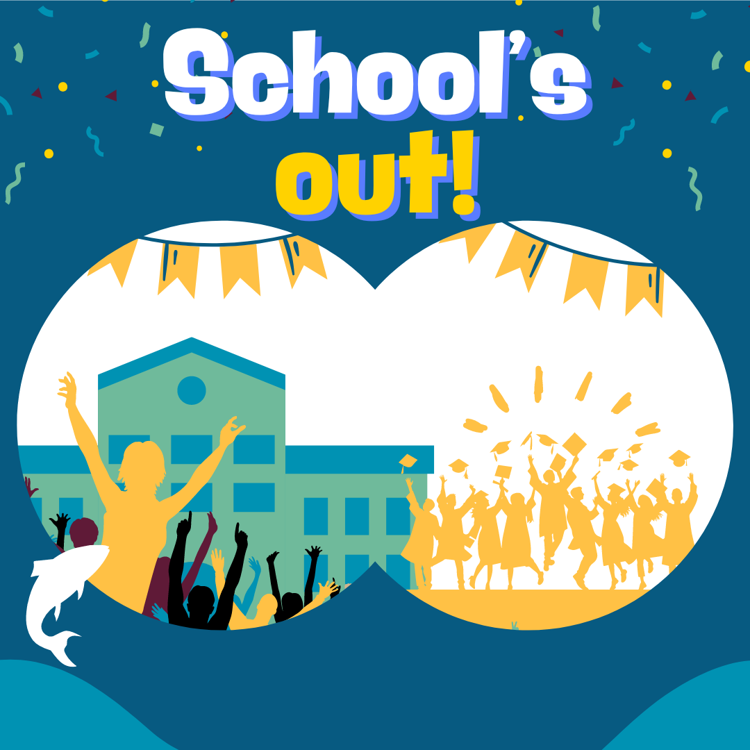 School’s Out!
