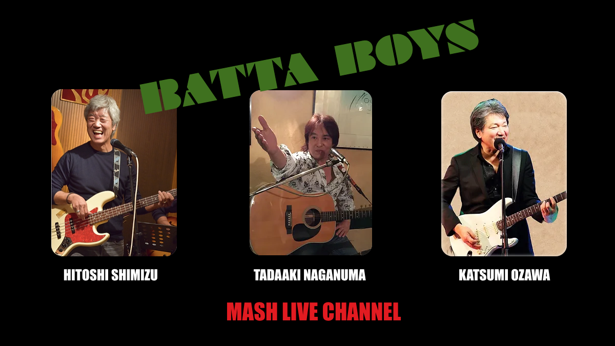 BATTA BOYS 3 Live！0513 | マッシュライブ