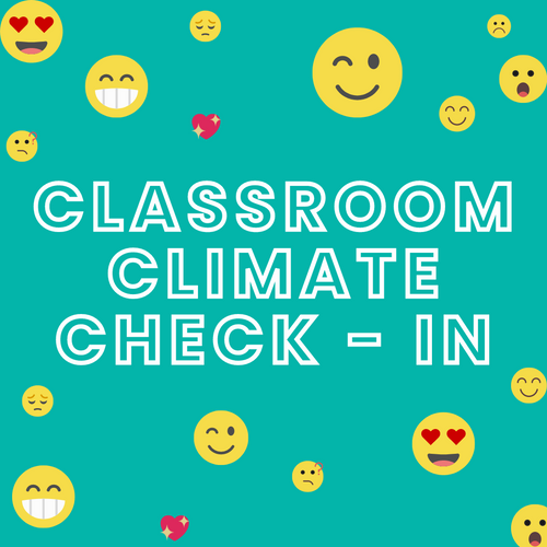 Classroom Climate Check In | The CCG