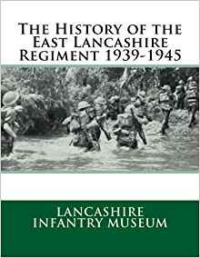History of the East Lancashire Regiment 1939 -1945 | Lanc Infantry Museum