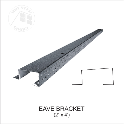 EAVE BRACKET | HOUSTER CHOICE