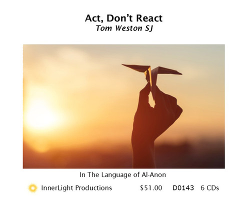 Act, Don't React - Father Tom | InnerLight Productio