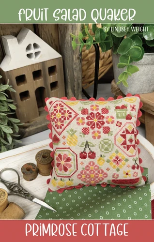 FRUIT SALAD QUAKER Primrose Cottage Pattern Only | The Stitchery Nook