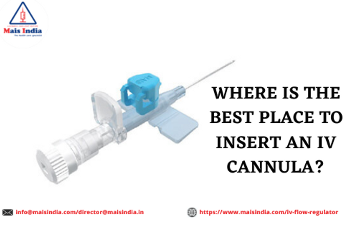 WHERE IS THE BEST PLACE TO INSERT AN IV CANNULA.