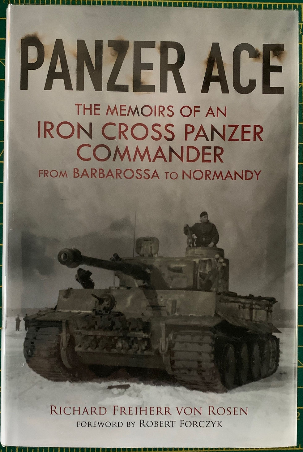 Panzer Ace 100+ Victories Signed & Remarqued Tiger Tank Hardback ...