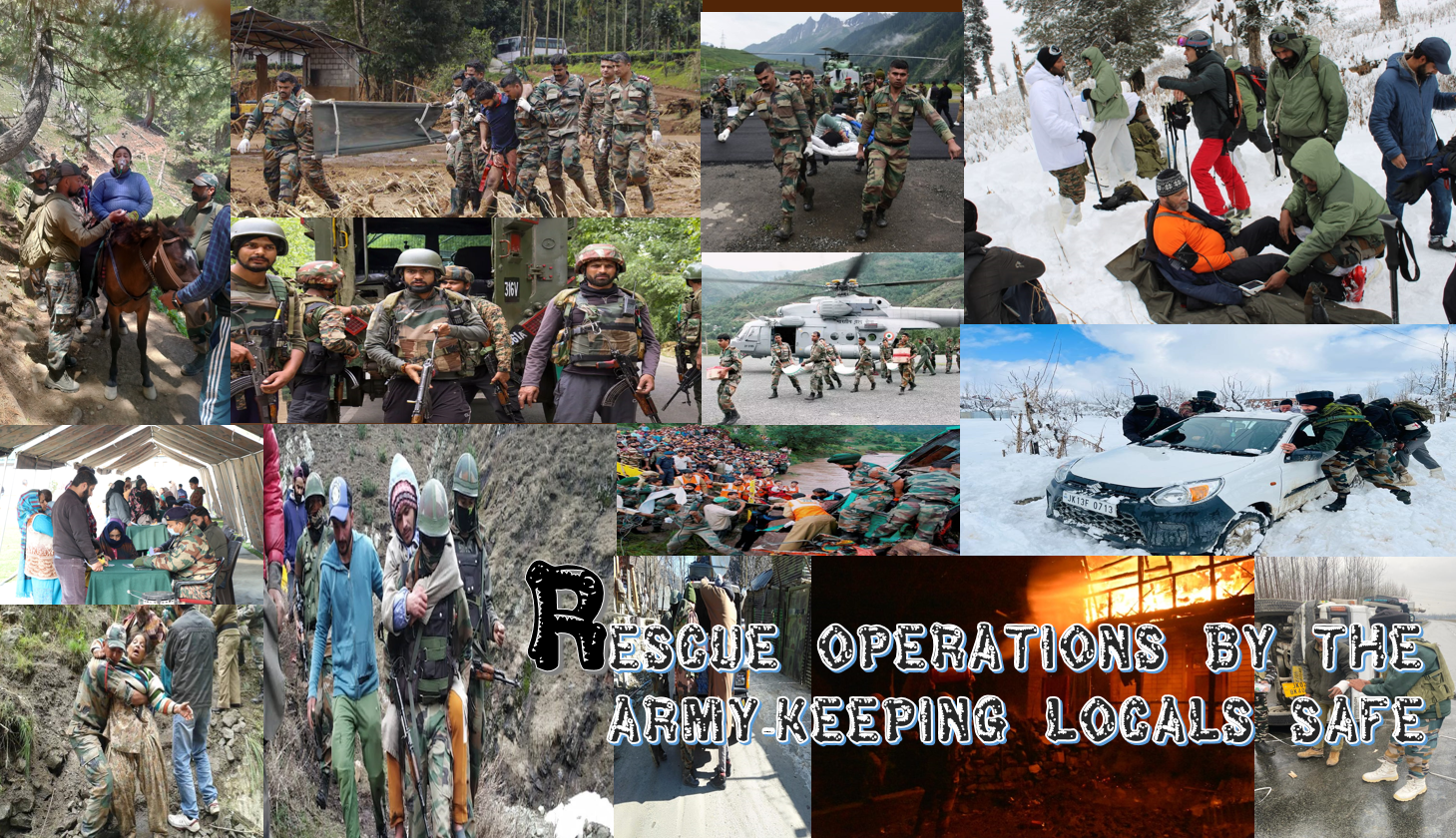 RESCUE OPERATIONS BY THE ARMY - KEEPING LOCALS SAFEWar Diaries