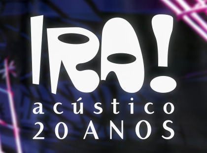IRA! Acústico 20 anos | Oceania Eventos
