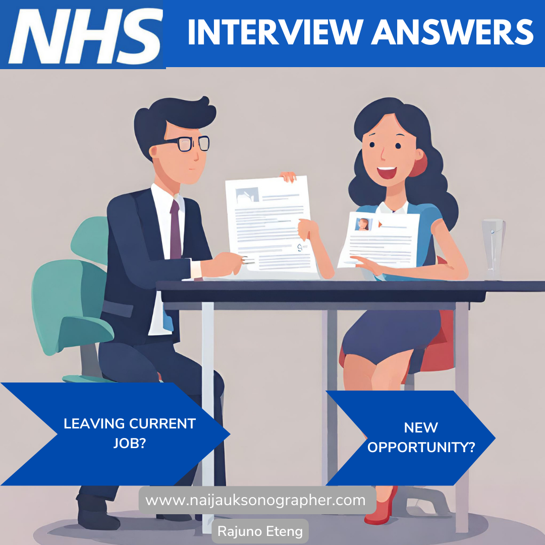 NHS INTERVIEW: WHY ARE YOU LOOKING TO CHANGE JOBS?