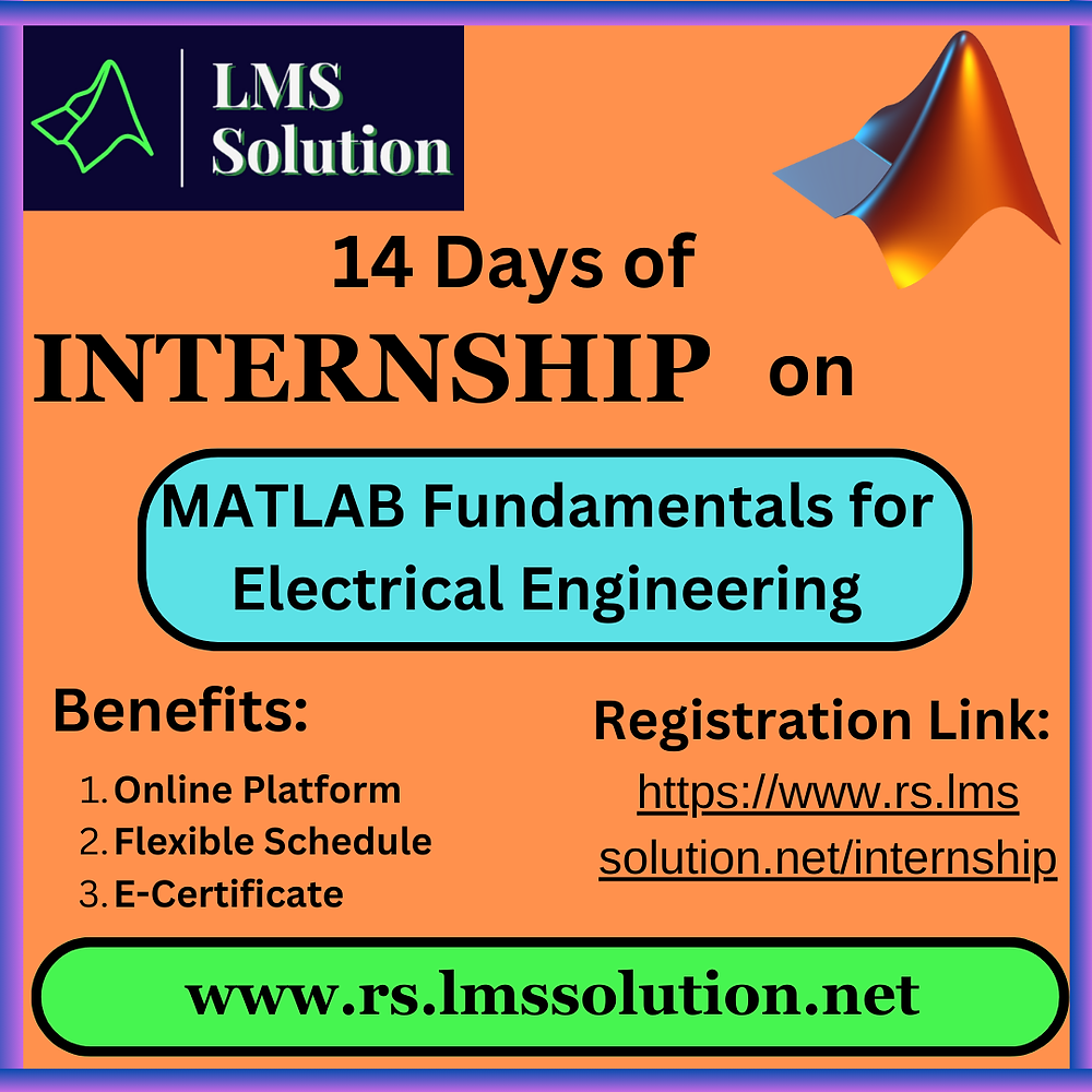 Internship On Matlab Fundamentals For Electrical Engineers