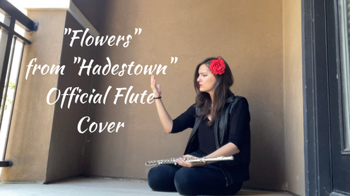 "Flowers" from "Hadestown" (Flute Arrangement) | Alexandra Langley, F