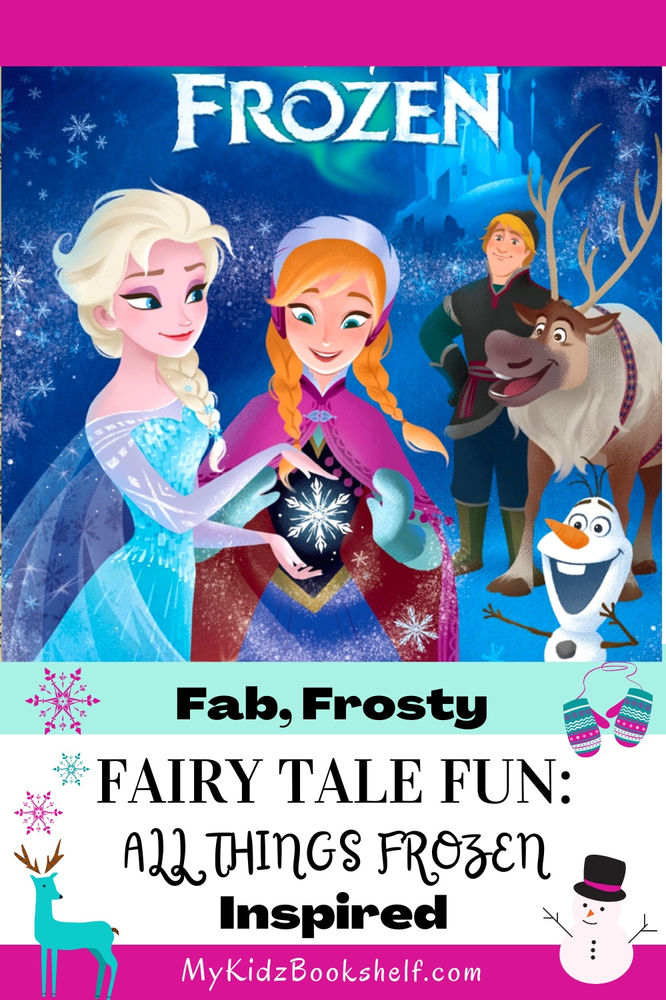 Fab, Frosty, Fairy-Tale Fun: All Things Frozen Inspired + Free Printable!