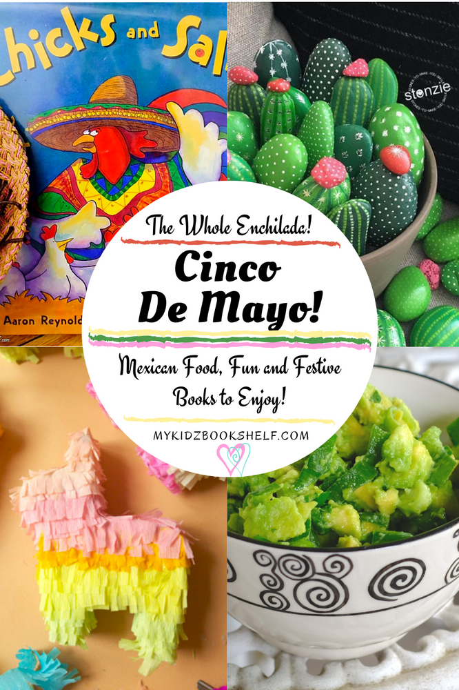 Cinco de Mayo! - The Whole Enchilada! Mexican Food, Fun and Festive ...