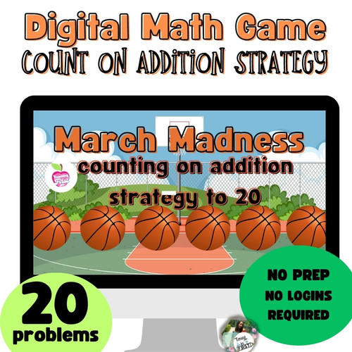 March Madness Counting On: Addition Strategy to 20 | Teaching In First