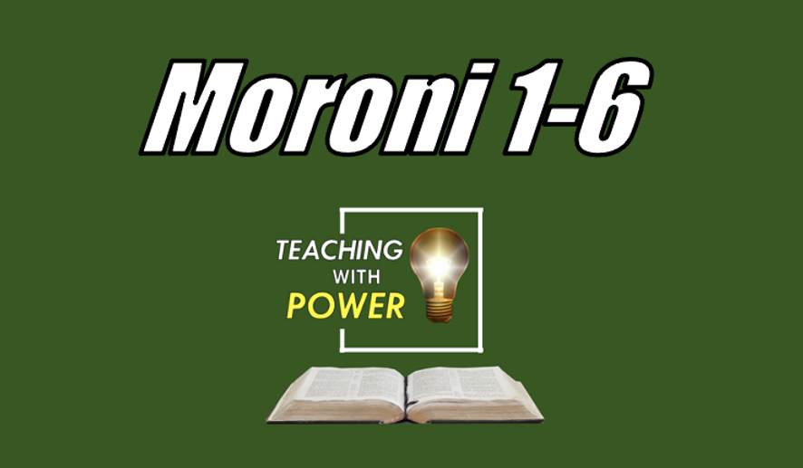 Moroni 1-6