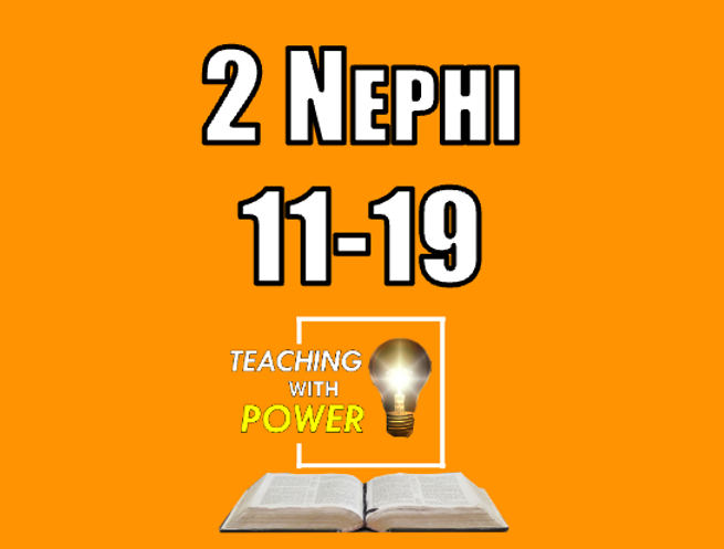 2 Nephi 11-19