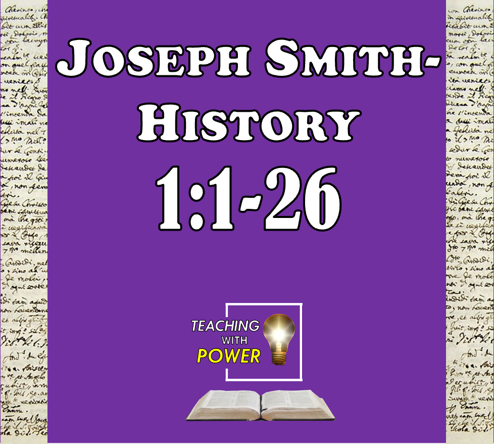 Joseph Smith-History 1:1-26 Insight and Teaching Activities