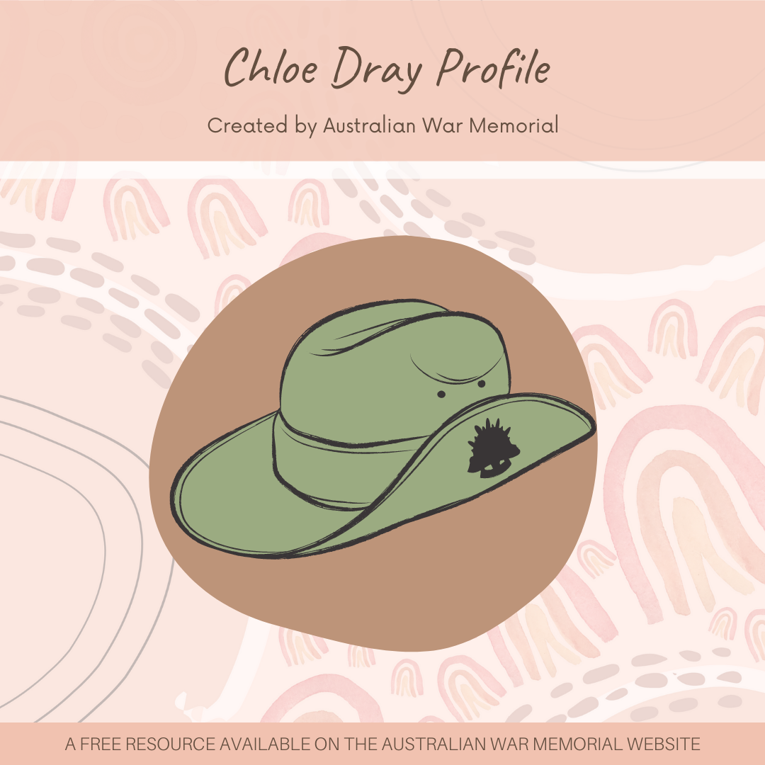 Australian War Memorial Profile - Chloe Dray