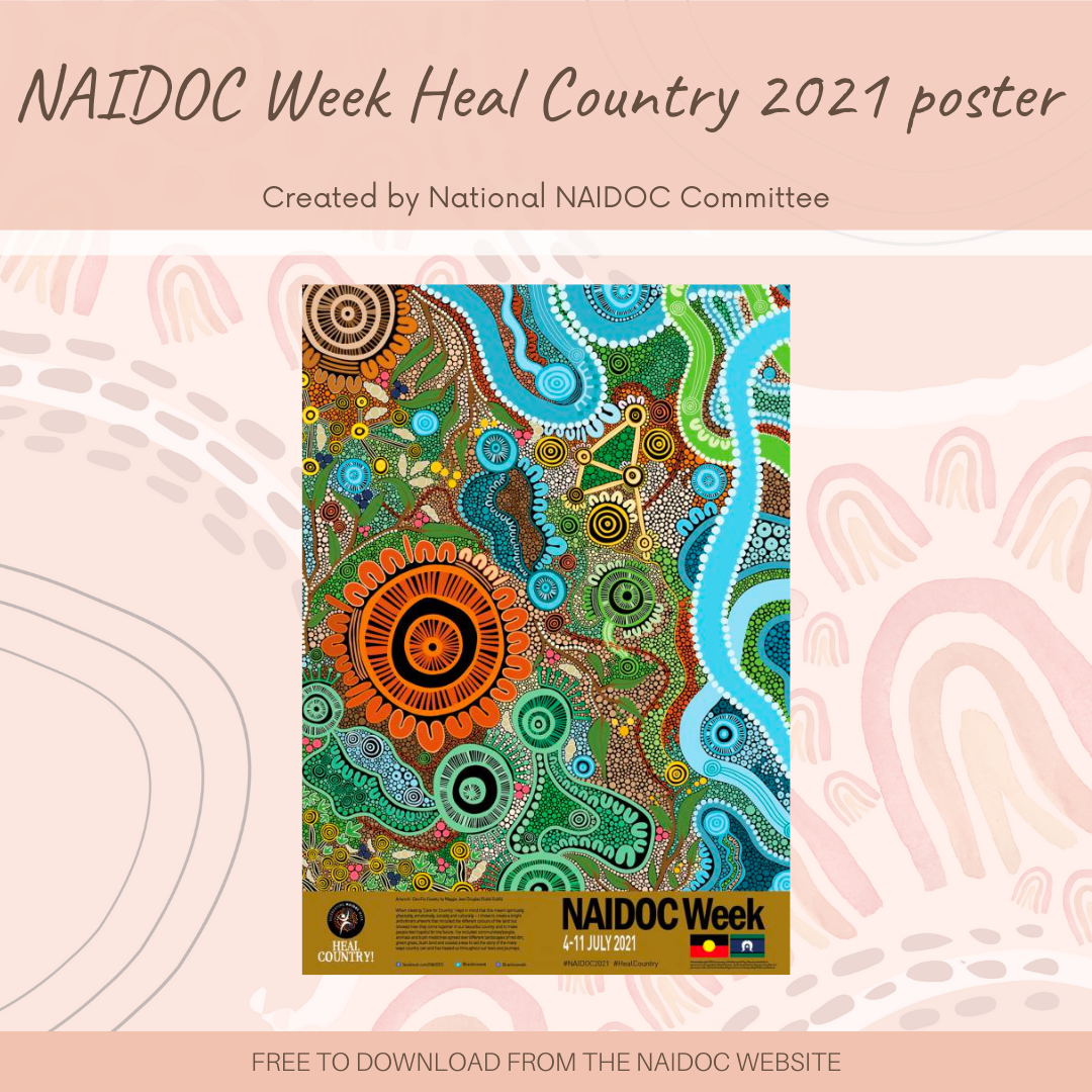 NAIDOC Week Heal Country poster