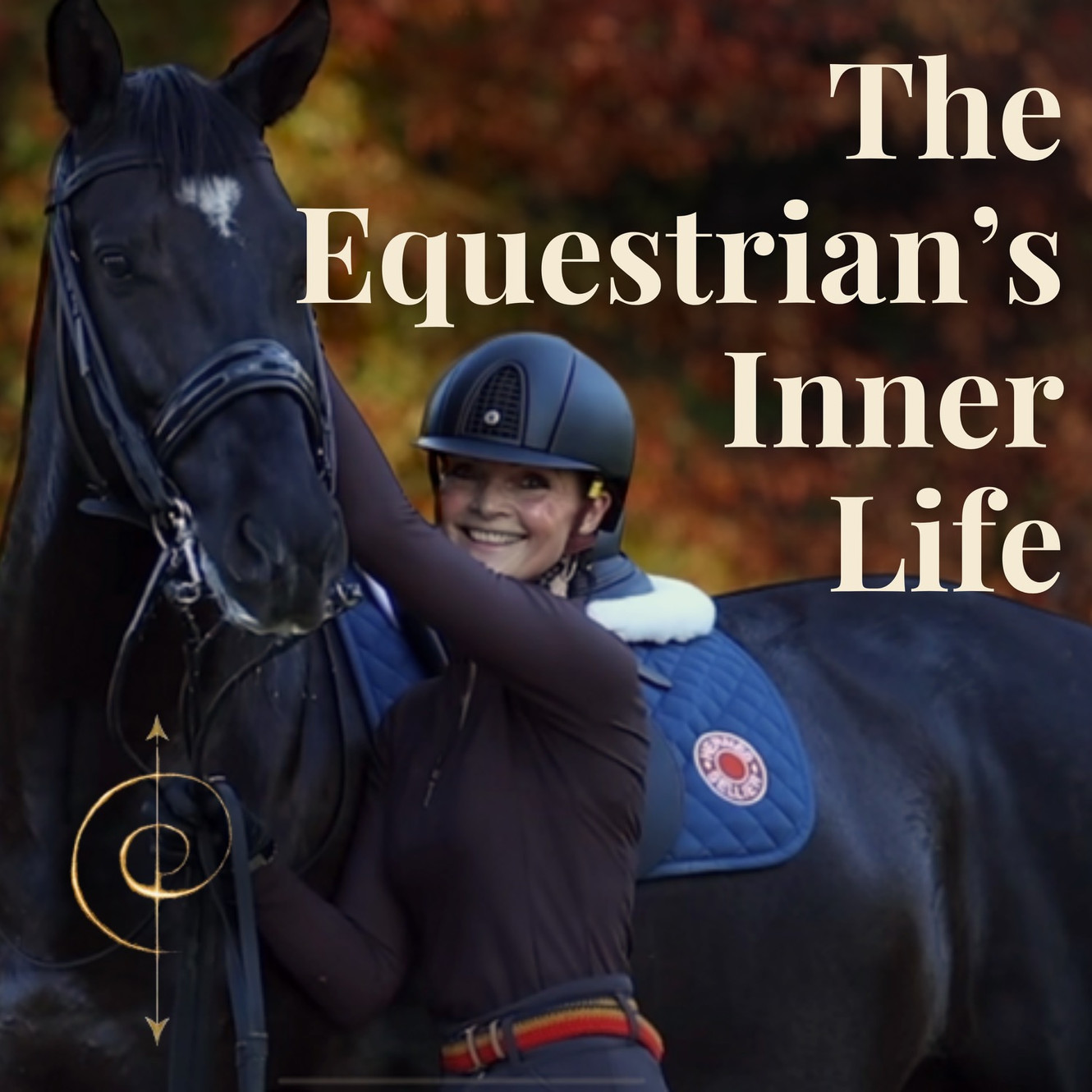 Podcast | The Equestrian’s Inner Life