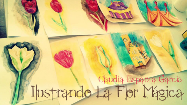 Ilustrando La Flor Mágica