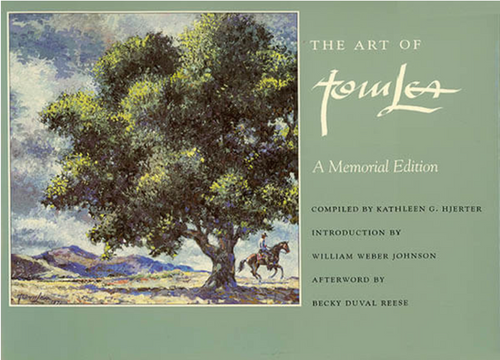 The Art of Tom Lea A Memorial Edition | Tom Lea Institute