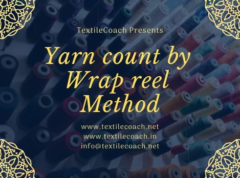 Yarn Count by Wrap Reel Method