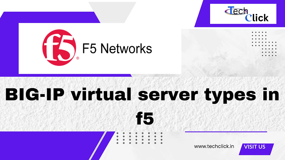 BIG-IP virtual server types in f5