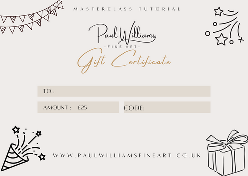 £25 Masterclass Gift Voucher | Paul Williams Fine A