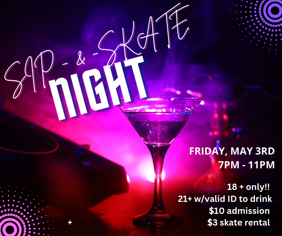 Sip & Skate Night | REO Starplex