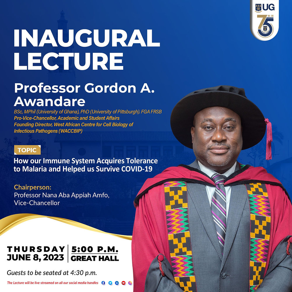 A Remarkable Inaugural Lecture from Professor Gordon Awandare